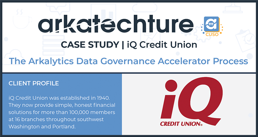 iQ Credit Union - Data Governance Accelerator Case Study
